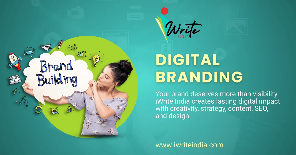 Digital Branding Agency in Delhi - iWrite India